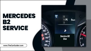 What Entails In Mercedes B2 Service Notification?