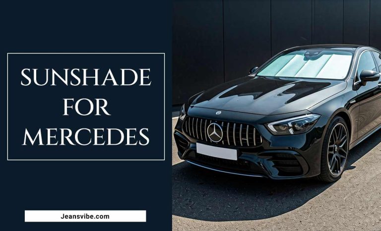 Sunshade For Mercedes-Benz: Protect Your Interior